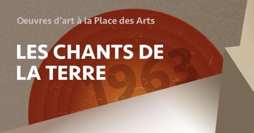 Les chants de la terre (1963) - Anne Kahane | Place des Arts